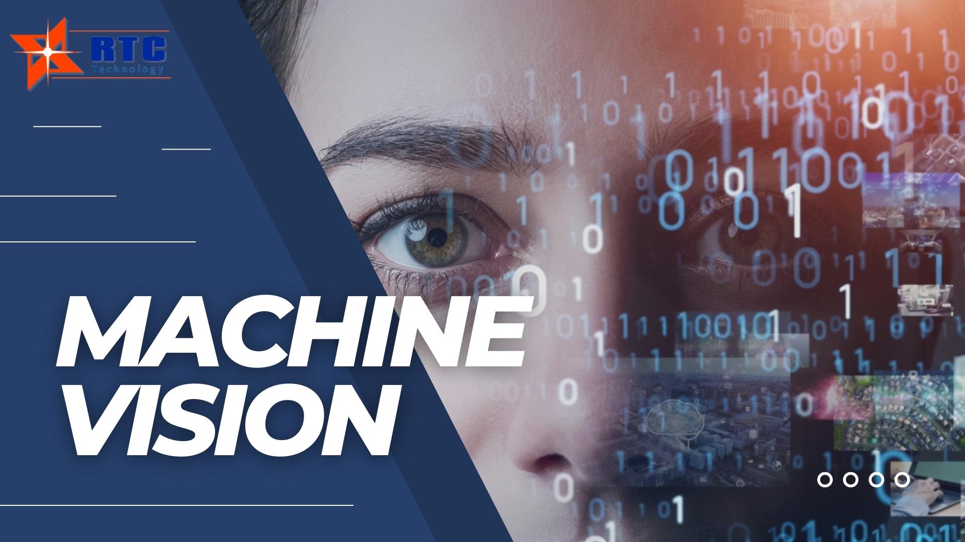 MACHINE VISION -THỊ GIÁC MÁY-CÔNG NGHỆ XỬ LÝ HÌNH ẢNH