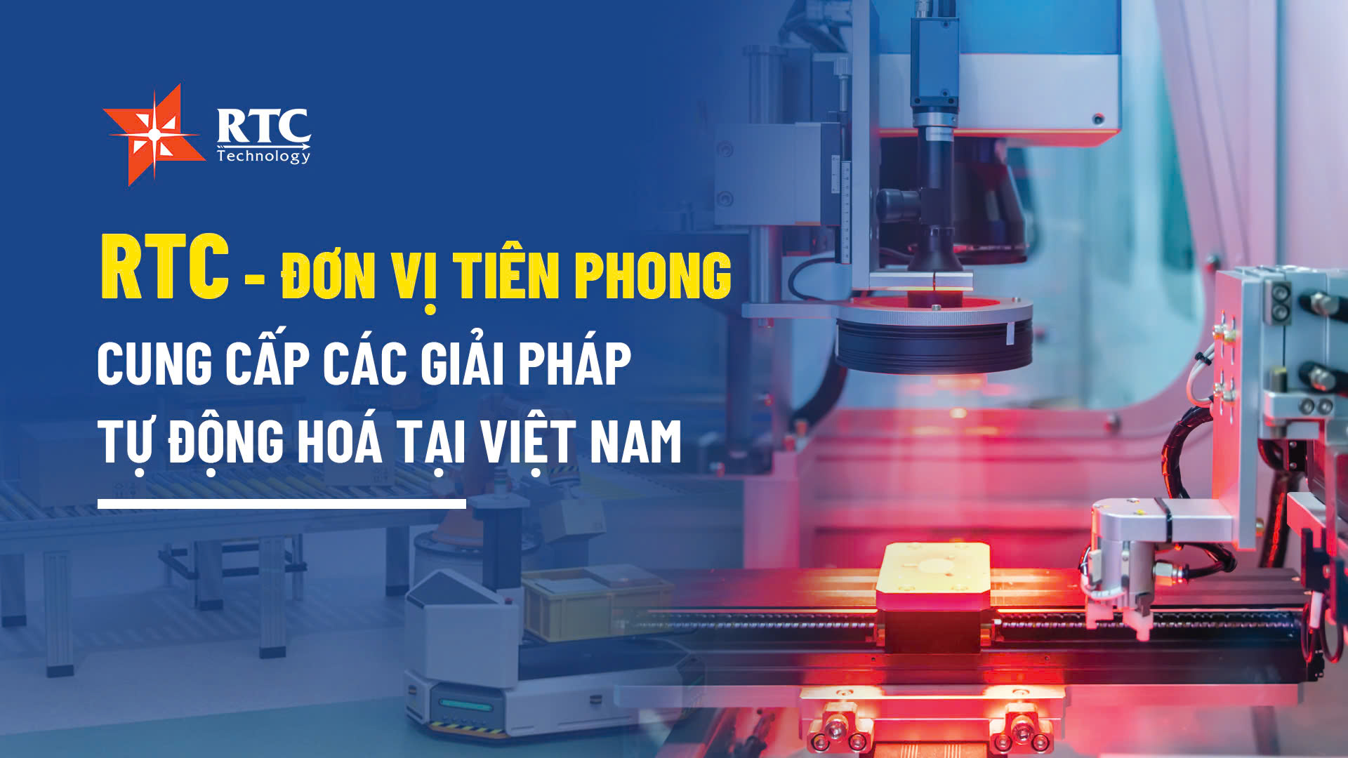 Tại sao chọn RTC Technology Việt Nam là đối tác tin cậy trong ngành tự ...